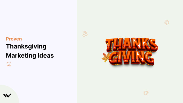 14 Thanksgiving Marketing Ideas to Skyrocket Sales