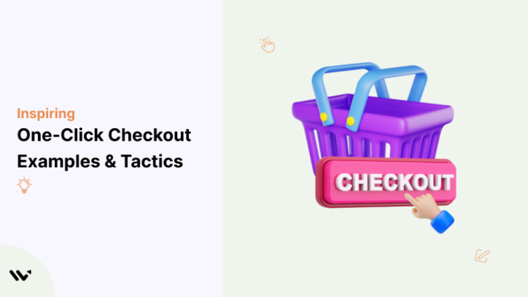 One-Click Checkout: 5 Examples & Tested Tactics (2025)