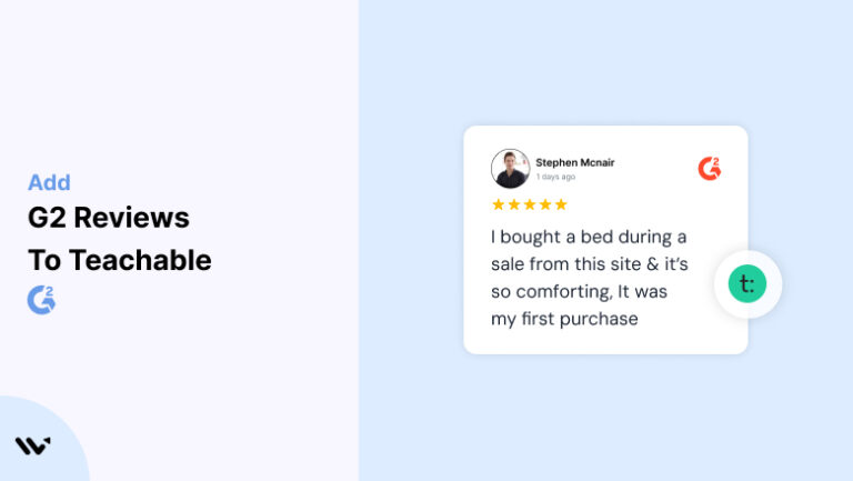 G2 Reviews + Teachable = More Credibility