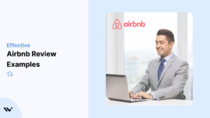 7 Effective Airbnb Review Examples + Templates