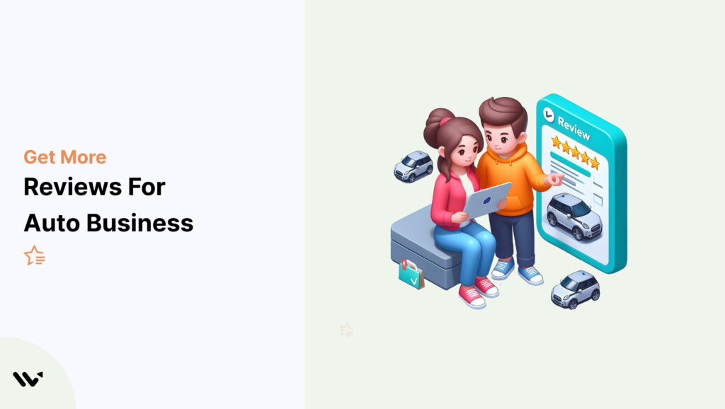 How to Get More Reviews for Your Automotive Business