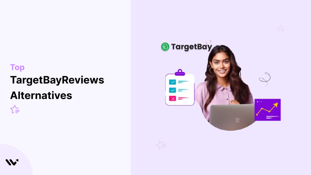 Top 7 Cheaper TargetBayReviews Alternatives & Competitors
